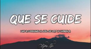 Que Se Cuide (English Translation) Lyrics | The Cannock AdvertiserThe ...